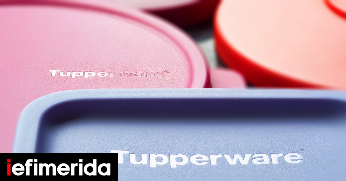 Τίτλοι τέλους για την Tupperware και στην Ελλάδα -Μέχρι πότε θα δέχεται παραγγελίες - iefimerida.gr